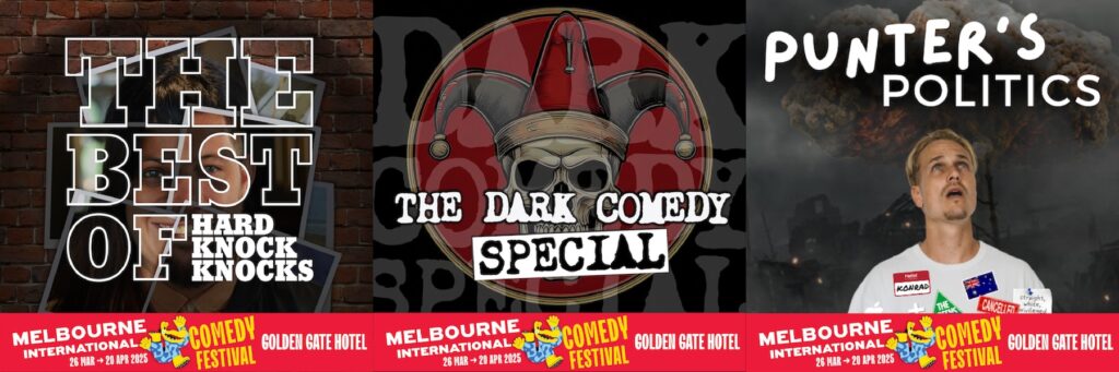 Three great shows at Melbourne International Comedy Festival